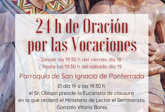 24 Horas De OraciÓn Por Las Vocaciones Diocesisastorga Es